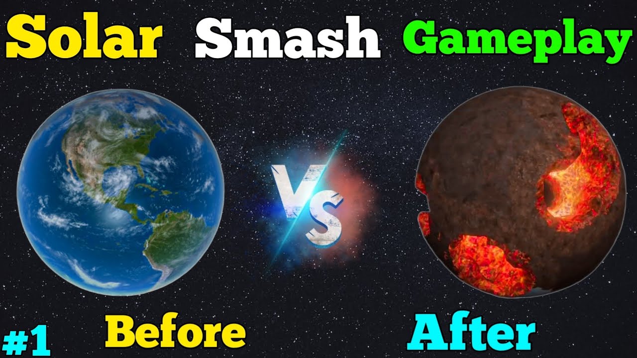 Destroying Earth Last Day || Solar Smash Gameplay #1 - YouTube