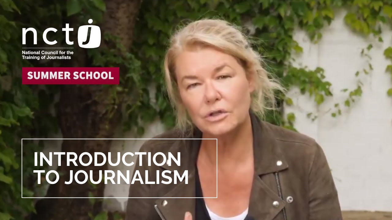 NCTJ summer school week one: An introduction to journalism, Alex ...