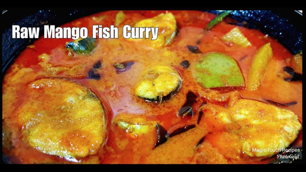 Raw Mango Fish Curry Recipe - Authentic South Indian Fish curry - Meen ...