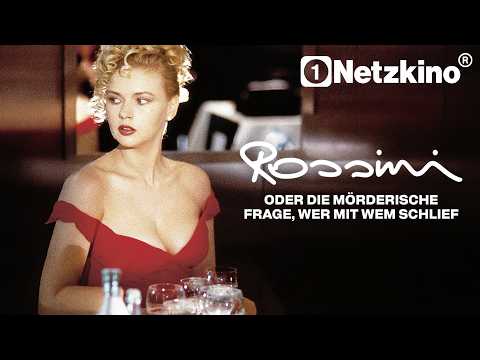 Rossini - oder Die mörderische Frage, wer mit wem schlief (KULT KOMÖDIE Filme Deutsch komplett 2026)