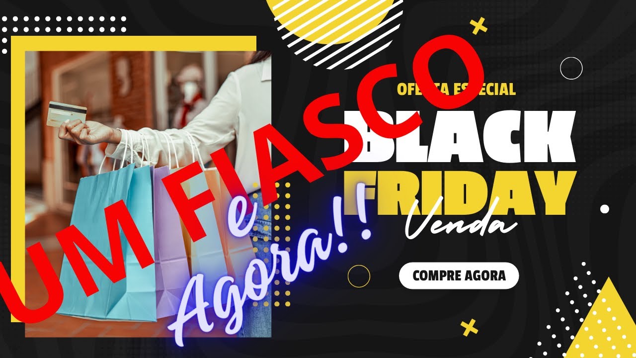 BLACK FRIDAY: Foi um fiasco e agora??? - YouTube