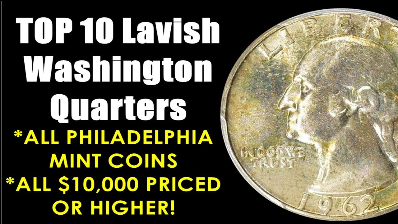 💰🖐TOP TEN🖐💰 Philadelphia Mint Washington Quarters That Sold For Over ...