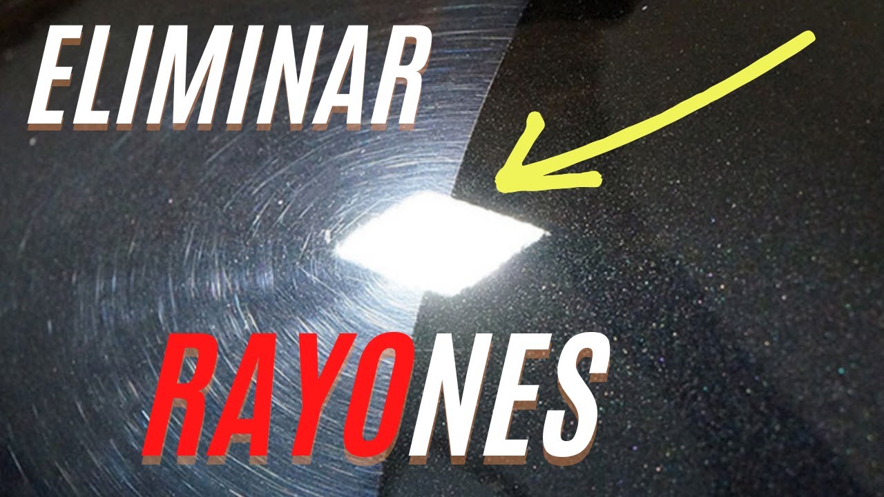 Te ENSEÑO qué PRODUCTOS son MEJOR para ELIMINAR RAYONES (CÓMO funcionan ...