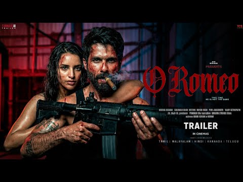 O ROMEO - Hindi Trailer | Shahid Kapoor | Tripti Dimri |  Tamanna Bhatia | Nana Patekar | FanMade Ai