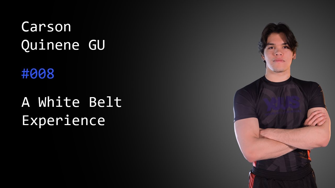#008 - Carson Quinene 🇬🇺: BJJ Kakashi | A White Belt Experience - YouTube