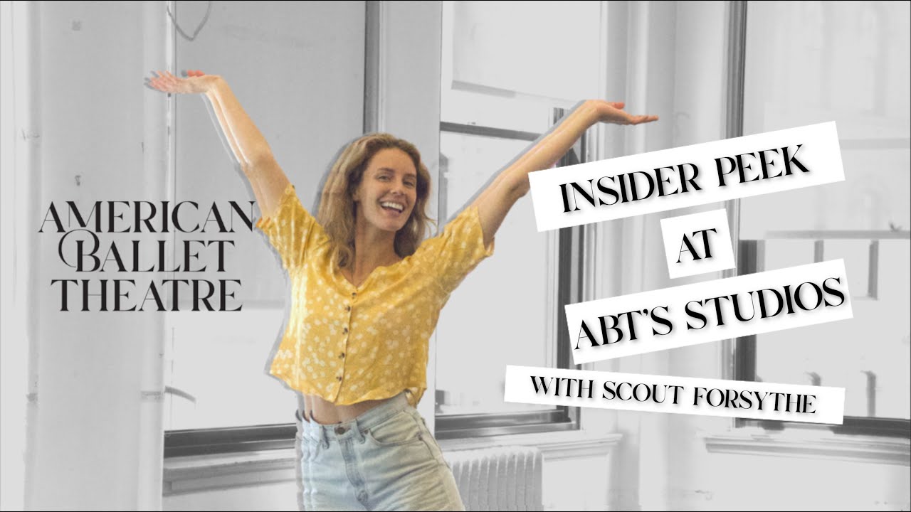 Insider Peek at ABT's Studios with Scout Forsythe - YouTube