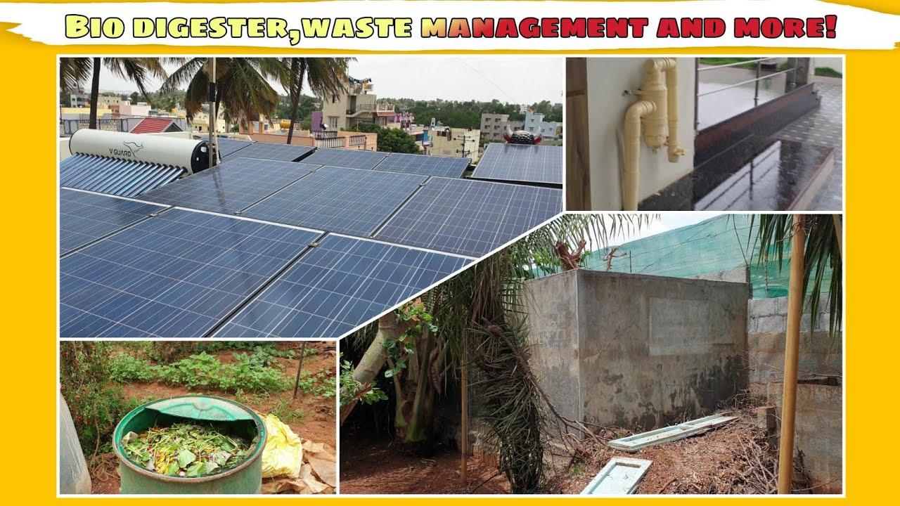 Bio digester|solar power generation|waste management|Rain water ...