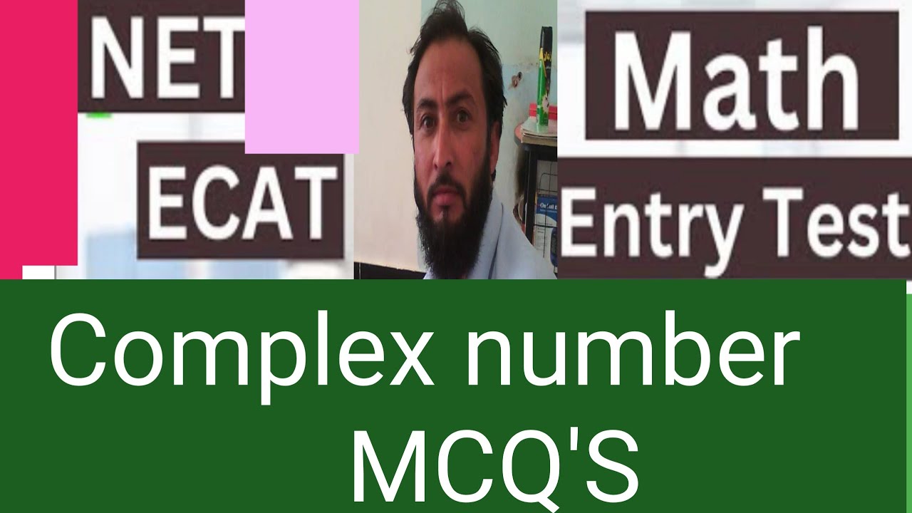 Engineering test MCQS | COMPLEX NUMBER ETEA|Important MCQS MCQ'S|Maths ...