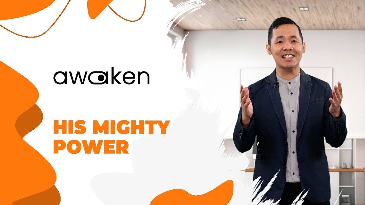Awaken #110 | HIS MIGHTY POWER - YouTube