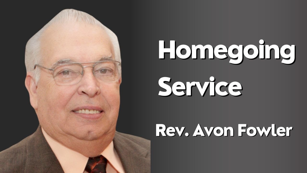 Rev. Avon Fowler Homegoing Service - YouTube