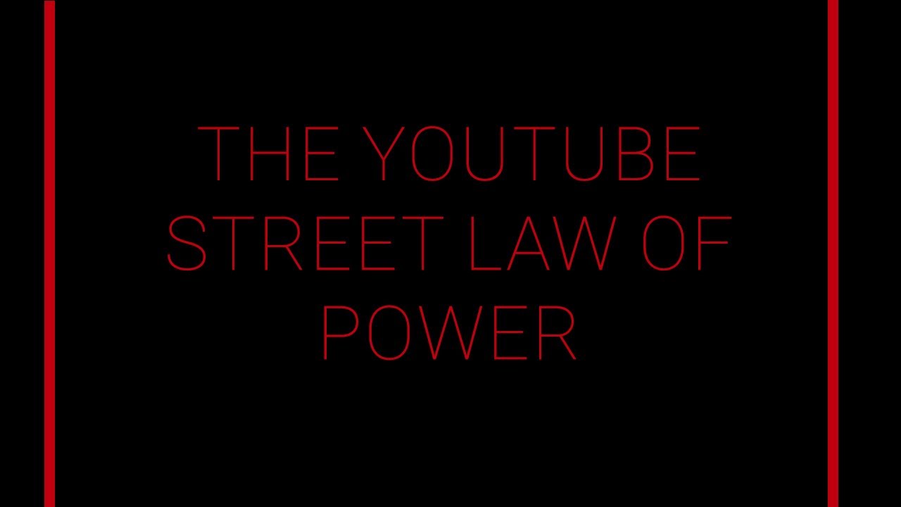 Youtube Laws Of Power! - YouTube
