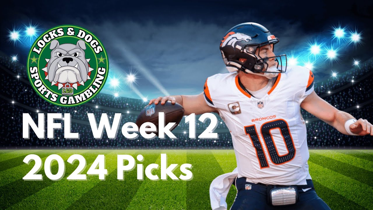 NFL Week 12 Picks & Predictions | Locks & Dogs Podcast - YouTube