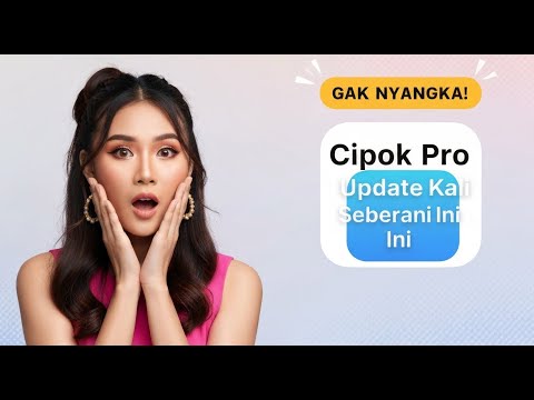 Gak Nyangka! APK Cipok Pro Update Kali Bisa Seberani Ini