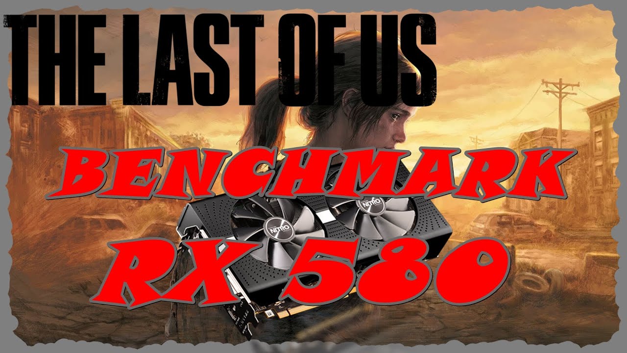 The Last of Us Part I | Benchmark | RX 580 | I5 7400 | Medium vs High ...