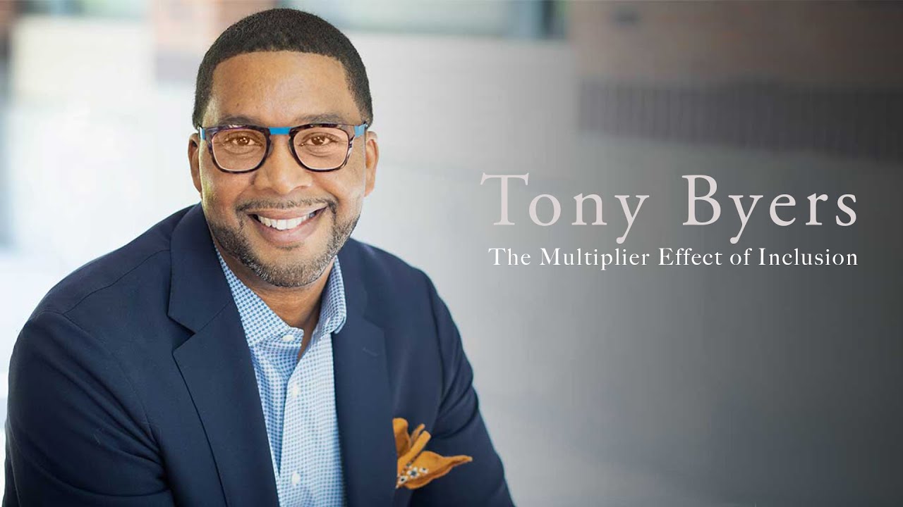 Tony Byers – The Multiplier Effect of Inclusion - YouTube