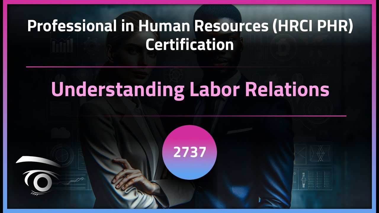 Understanding Labor Relations | Exclusive Lesson - YouTube