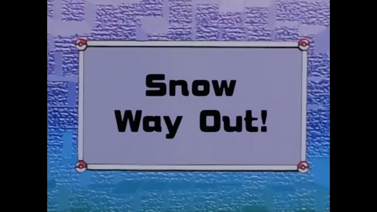 Pokemon Episode 66 (S01E66) Snow Way Out! in Minutes - YouTube