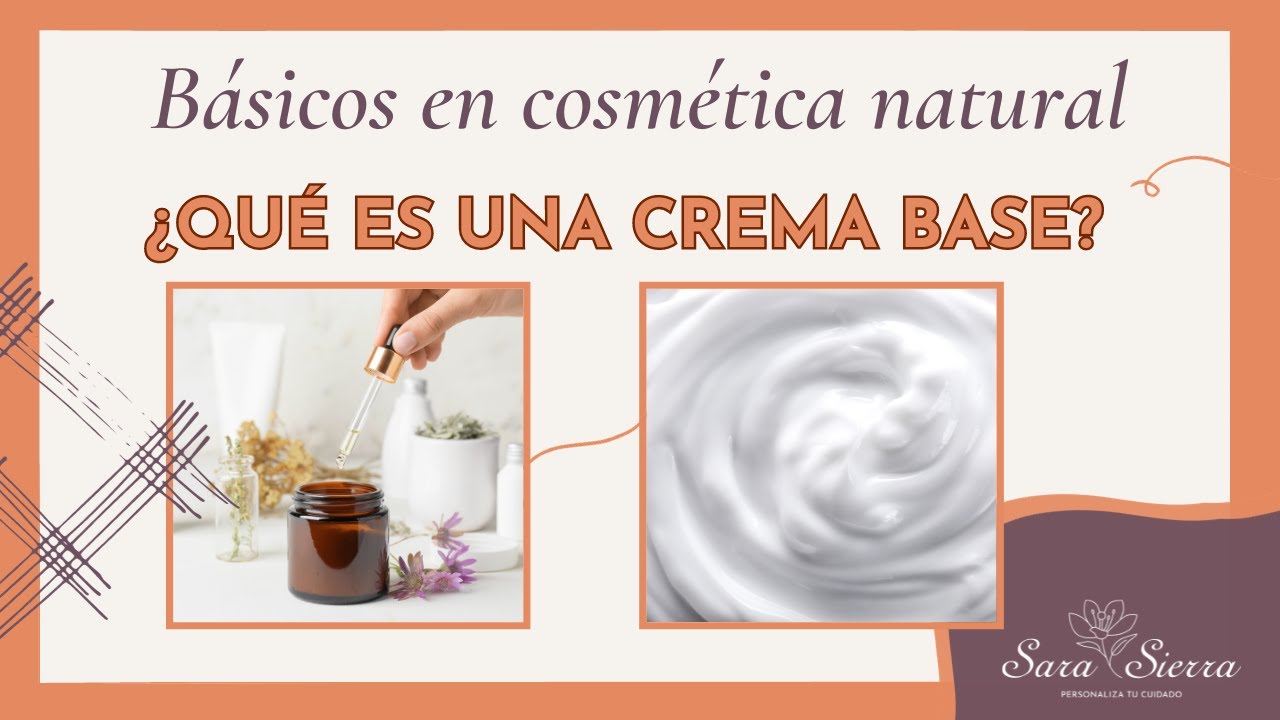 😉 ¿Qué es un CREMA BASE? 💜 Básicos en Cosmética Natural 💜 - YouTube