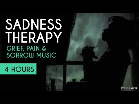 🔵 SADNESS THERAPY: Heal Grief, Pain & Sorrow - Sad Music - Tears - Broken Heart - Loss