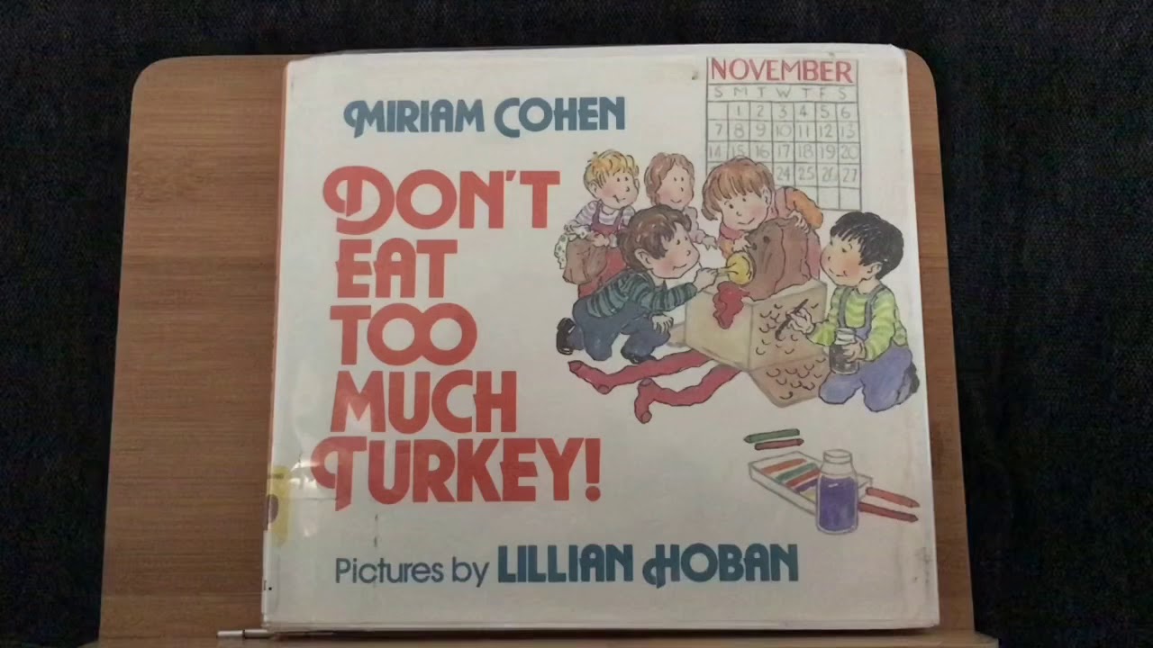Don’t Eat Too Much Turkey! | Read Aloud - YouTube