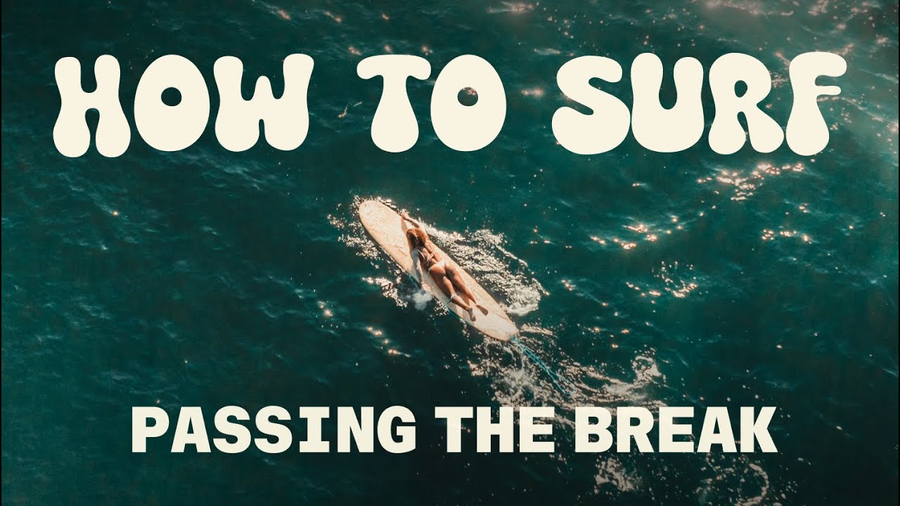 PASSING THE BREAK with a LONGBOARD (How to turtle roll) - How to surf ...