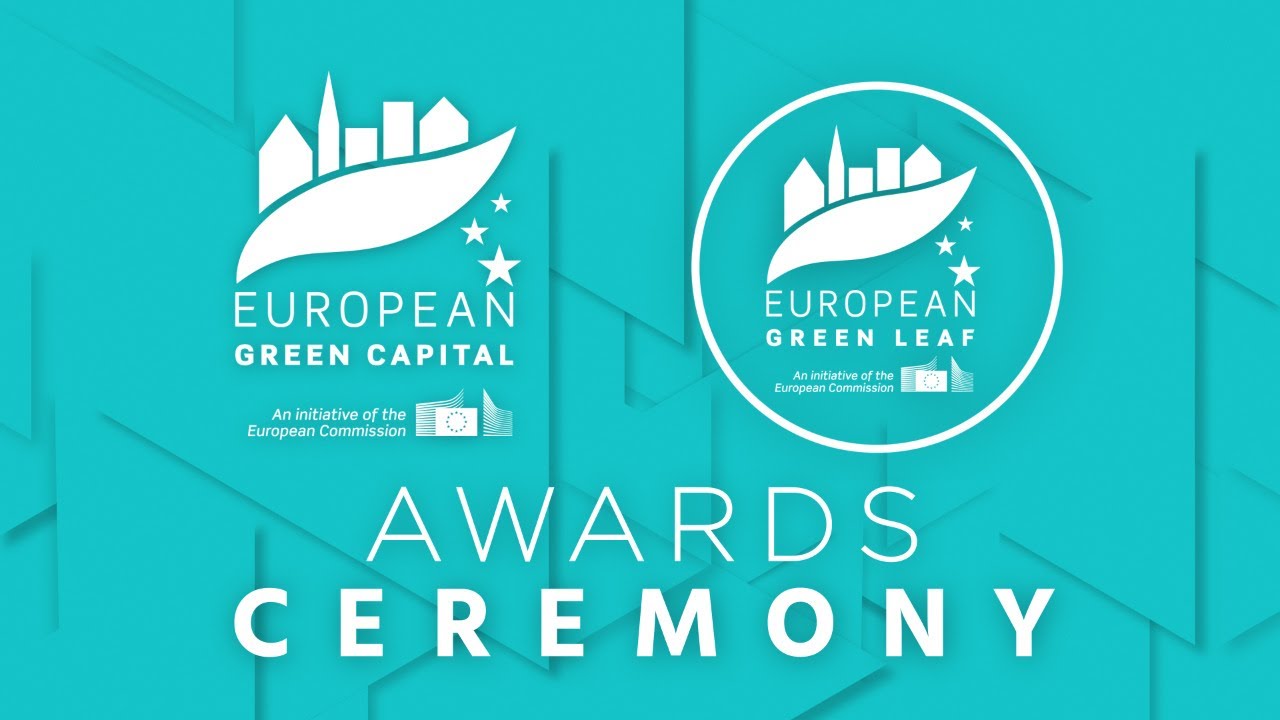 European Green Leaf and European Green Capital Awards Ceremony 2020 ...