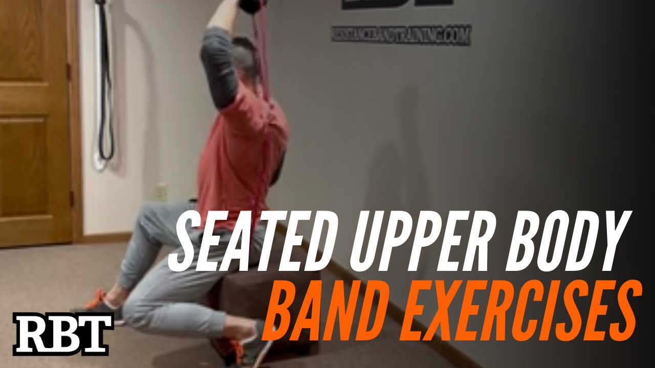 10 Seated Band Upper Body Exercises - YouTube