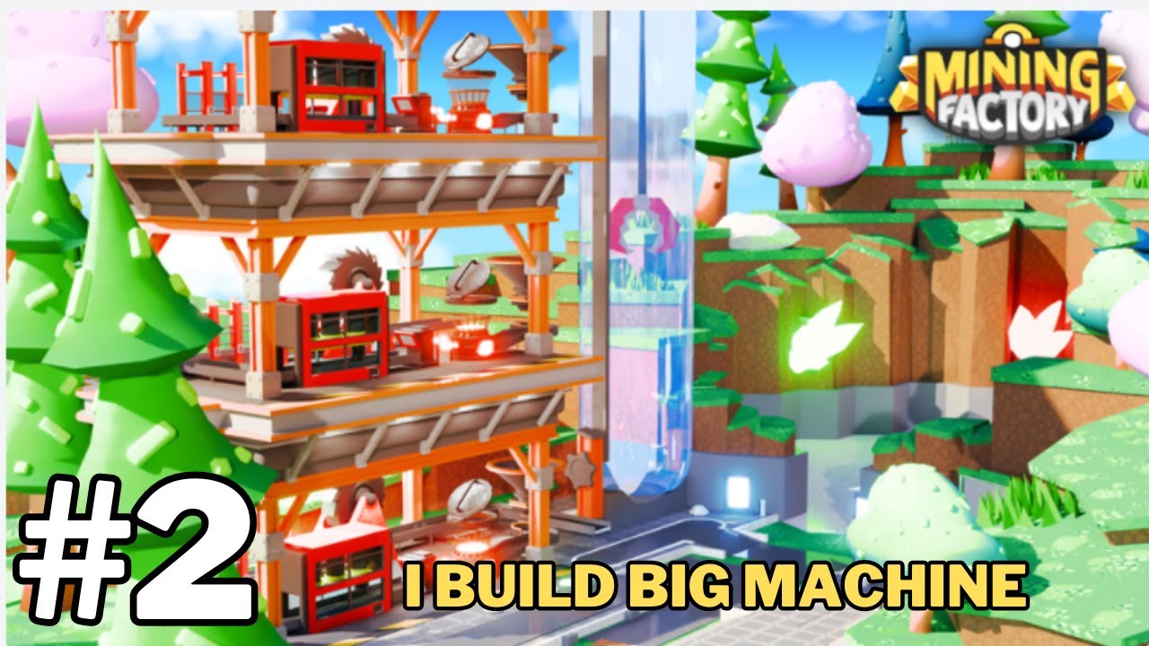 I BUILD BIG MINING MACHINE - MINING FACTORY TYCOON - ROBLOX #2 - YouTube