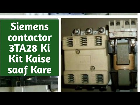 How to clean contactor kit|How to clean contactor kit of siemens 3ta28 ...