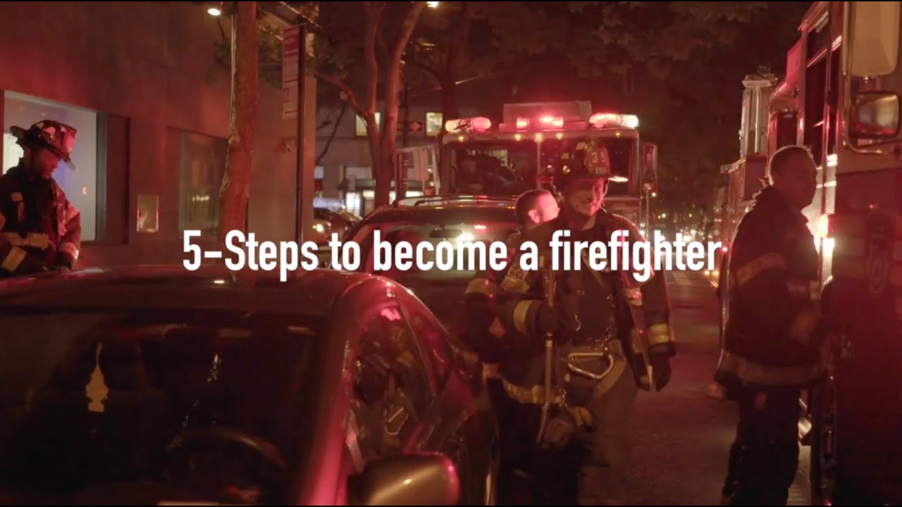 5 Steps to become a firefighter - YouTube