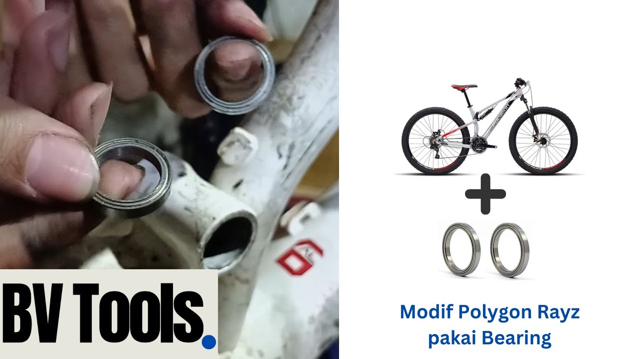 Pemasangan Bearing modif buatan BV Tools Untuk Polygon Rayz 1 & Polygon ...