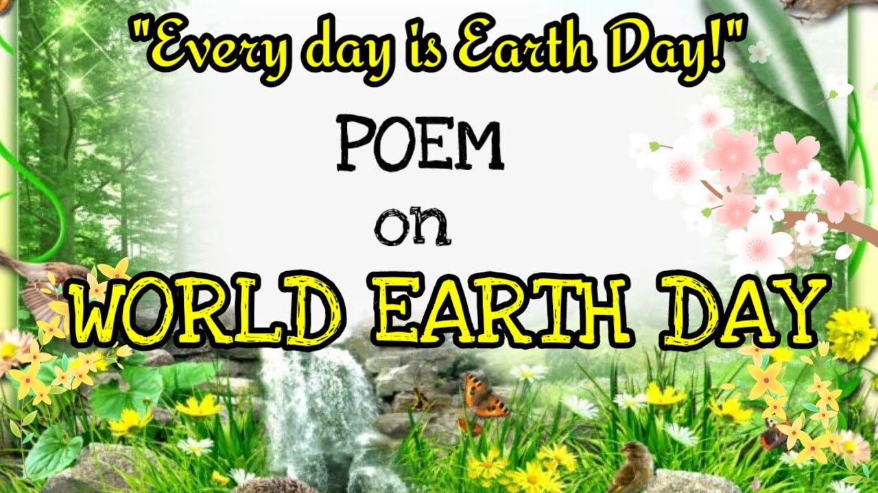 Poem on World Earth Day/Poem on Earth day/Poem on Save Earth/Save Earth ...