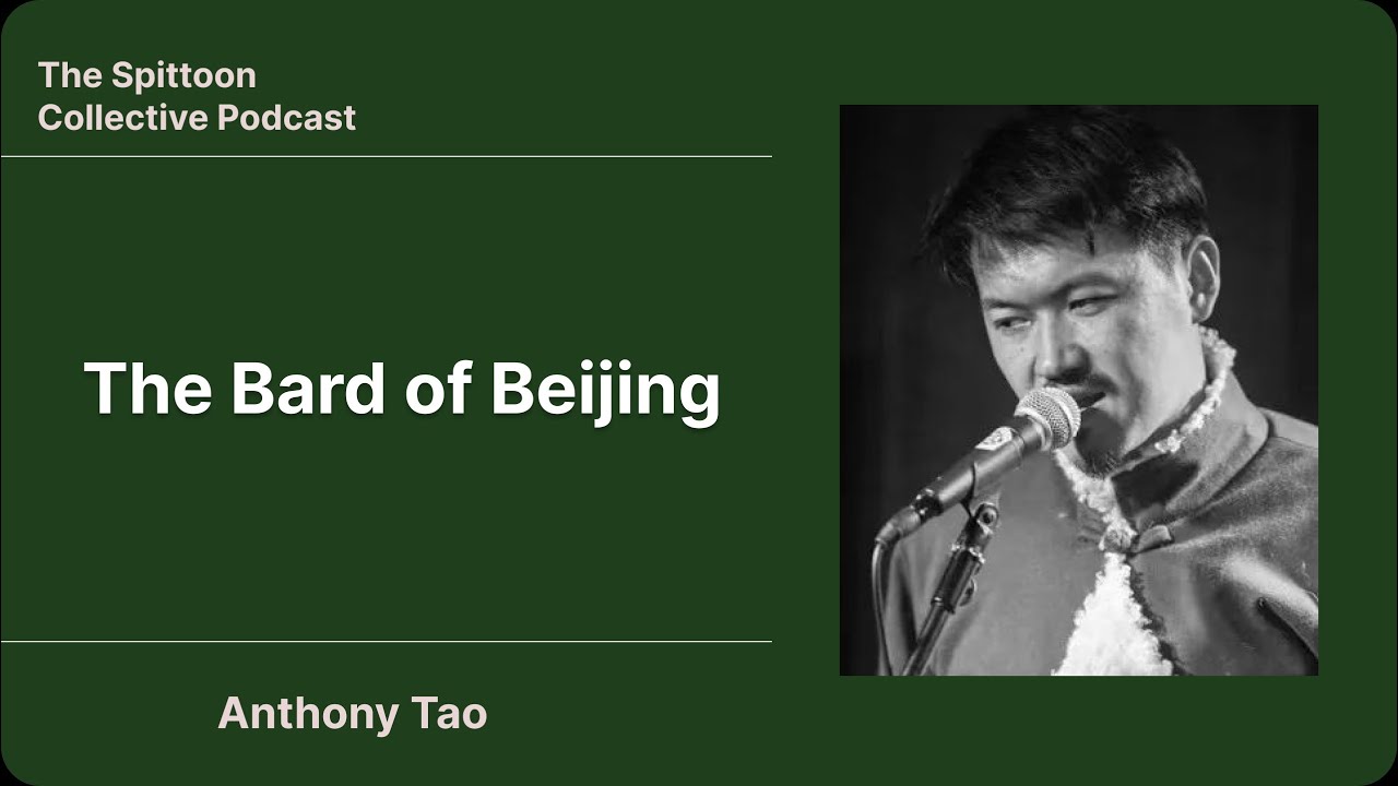 Anthony Tao - The Bard of Beijing | Spittoon Podcast 2 - YouTube