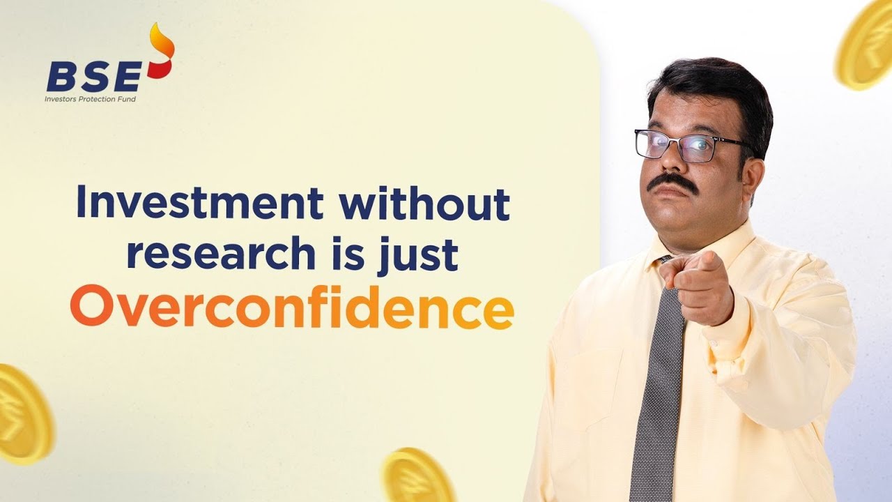 Investment without research is just overconfidence | BSE India - YouTube