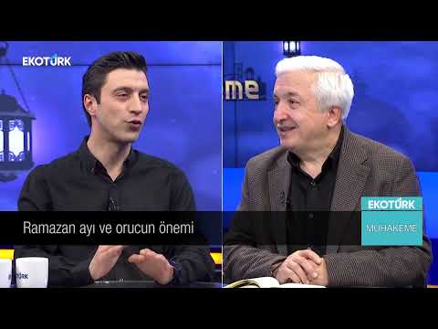 Rahmet ve Bereket Ayı Ramazan - Muhakeme Programı - Ekotürk TV - Prof. Dr. Mehmet OKUYAN