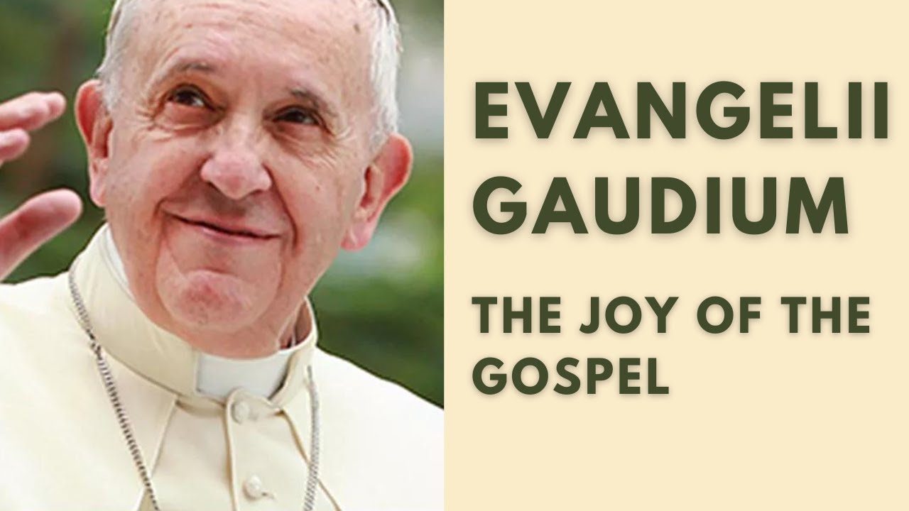 Evangelii Gaudium, The Joy of The Gospel by Pope Francis, art.95 - YouTube