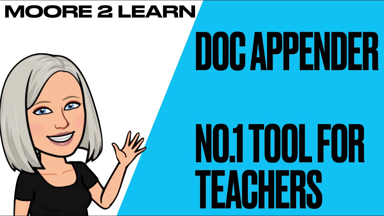 Doc Appender, how to use this AWESOME FREE TOOL for TEACHERS. CPD - YouTube