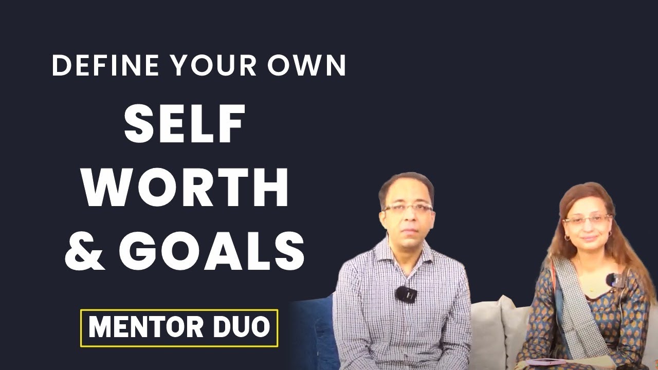 Define Your Own Self Worth & Goals - YouTube