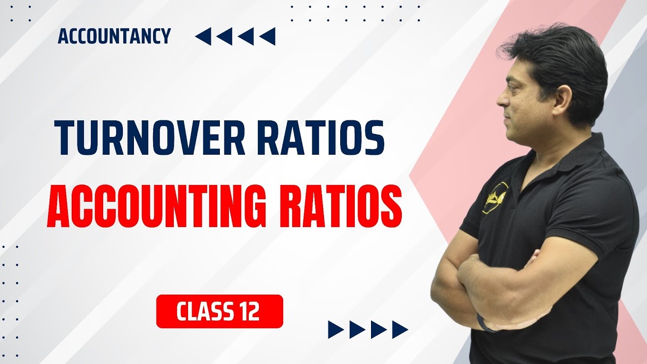 Part-4 | Turnover Ratios - Detailed explanation with examples ...