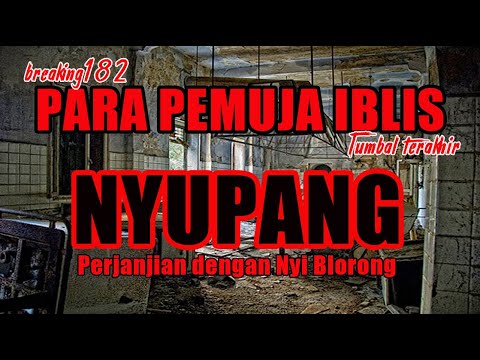 KISAH MISTERI - PARA PEMUJA IBLIS - NYI BLORONG - PART 1 - STORY BY BREAKING182 - YouTube