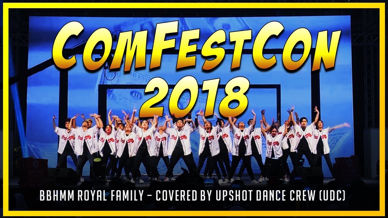 COMFEST 2018 KUWAIT | BBHMM Royal Family Dance Cover | UPSHOT DANCE ...