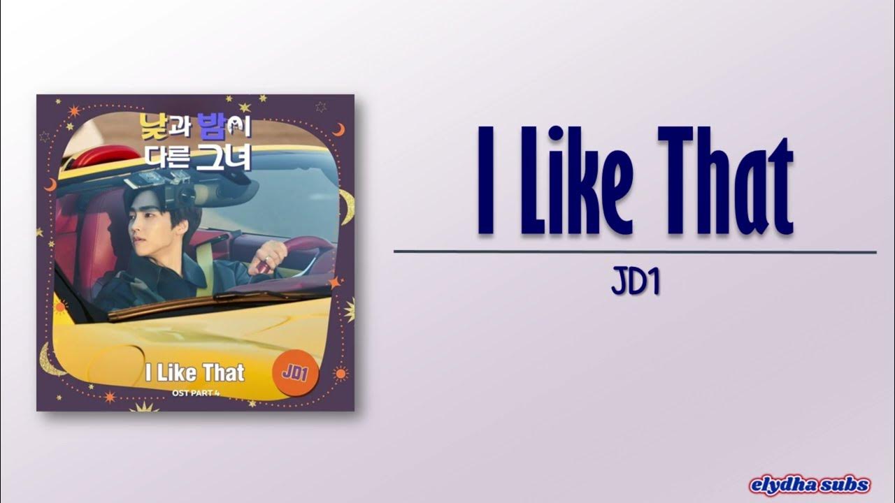 JD1 – I Like That [Miss Night and Day OST Part 4] [Rom|Eng Lyric] - YouTube