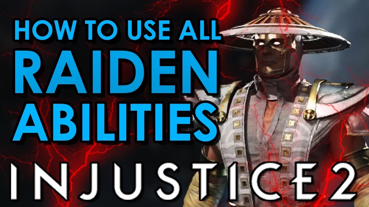 INJUSTICE 2 :⚡ALL RAIDEN ABILITIES and how to use them⚡ - YouTube