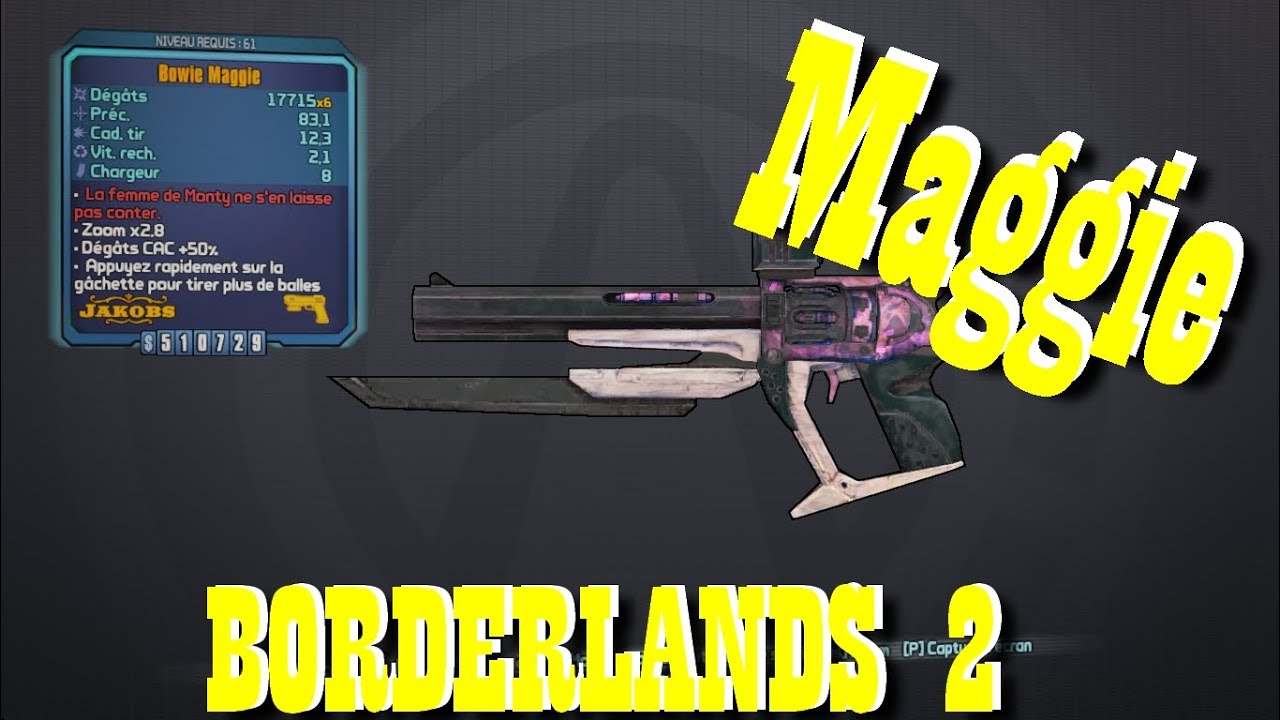 [Guide Arme Légendaire] - Maggie (Borderlands 2) - YouTube