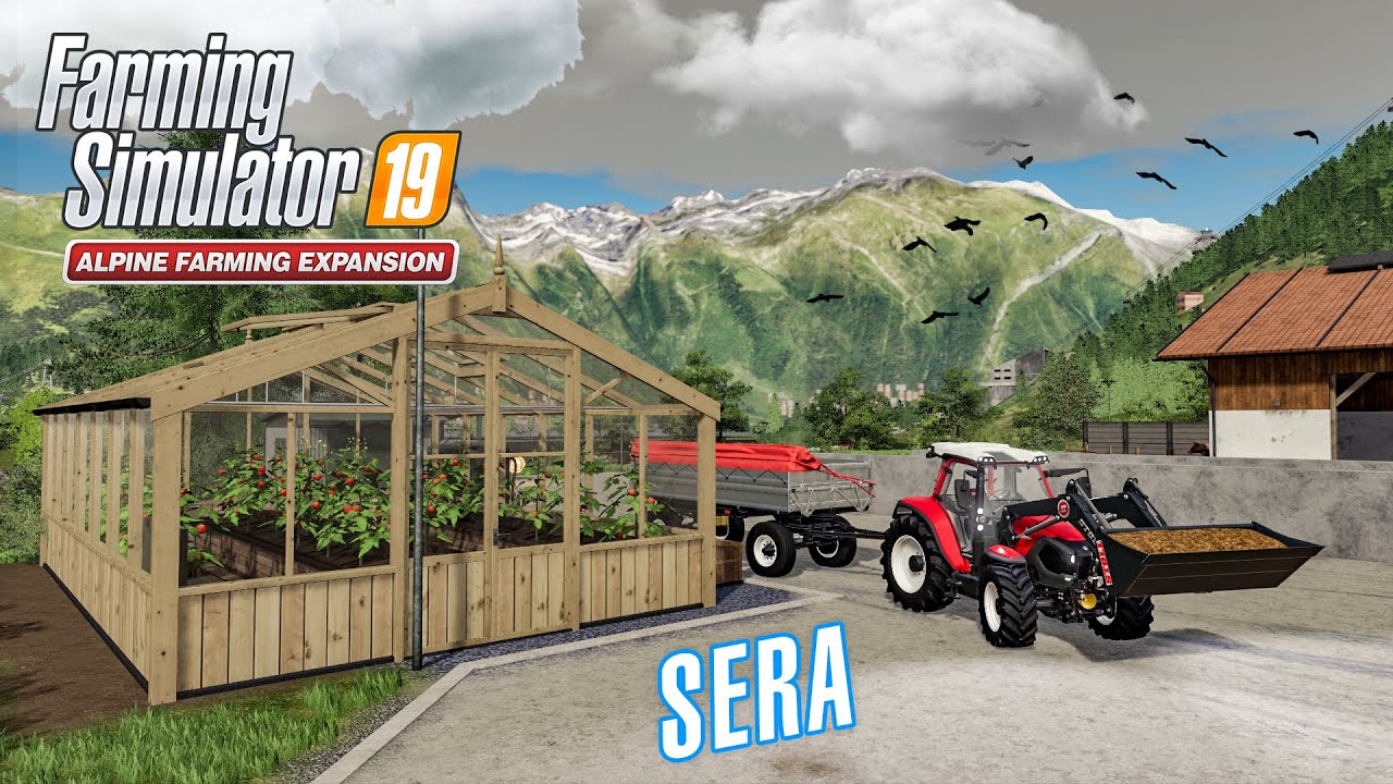 *SERA KURDUM VE HAYVANLARI BESLİYORUM* FS19 Alpine DLC - Bölüm 3 - YouTube