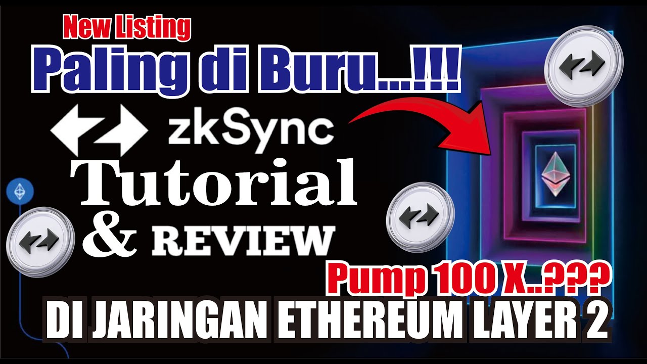 Review dan Tutorial Beli ZK Sync [Baru Listing] - YouTube