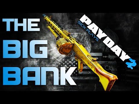 PAYDAY 2 Golden Buzzsaw | Pink Lootbag | The Big Bank Gameplay w/ SICK ...