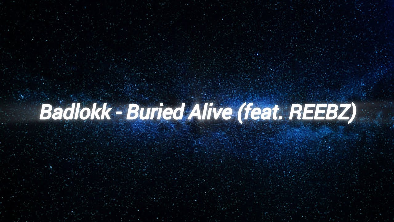 Badlokk - Buried Alive (feat. REEBZ) ( slow and reverb) by being - YouTube