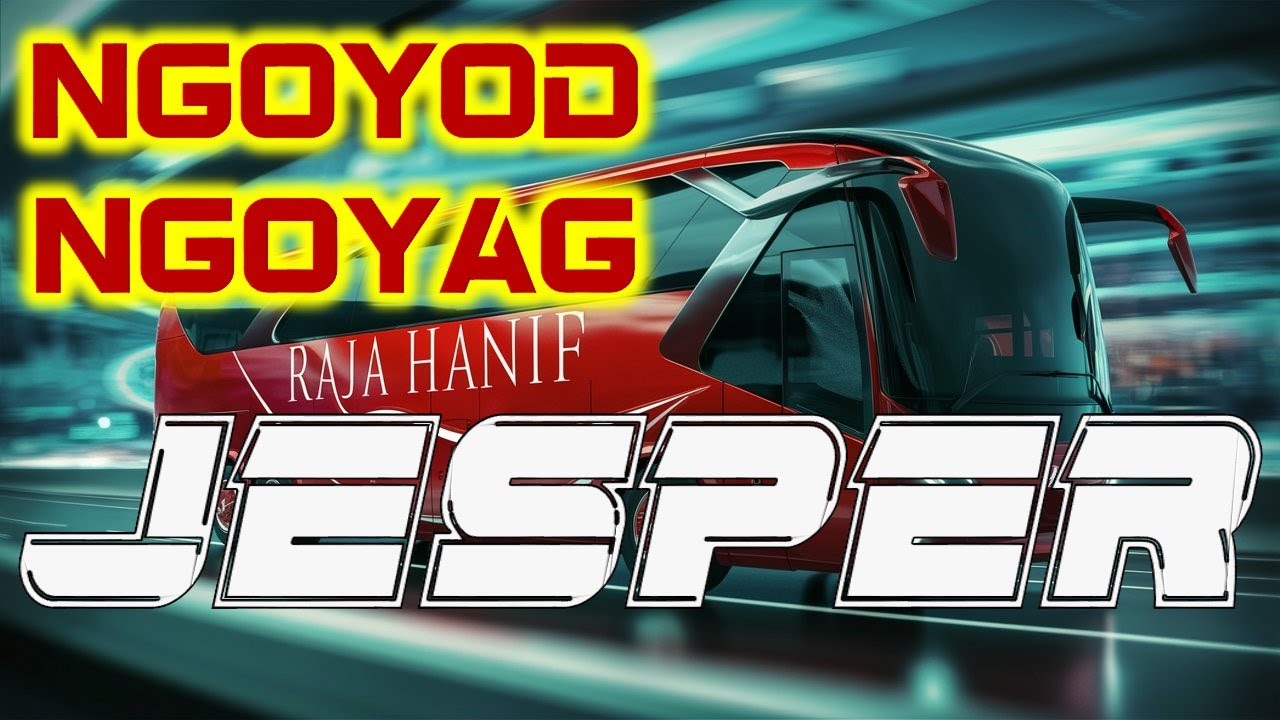 #008 NGOYOD ‼️ Bus Basuri AFC Trans Julukan JESPER - YouTube
