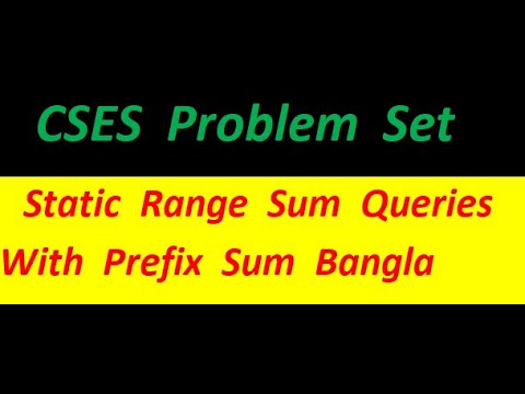 CSES Problem Set Static Range Sum Queries With Prefix Sum #02 (Bangla | | বাংলা ) # ...